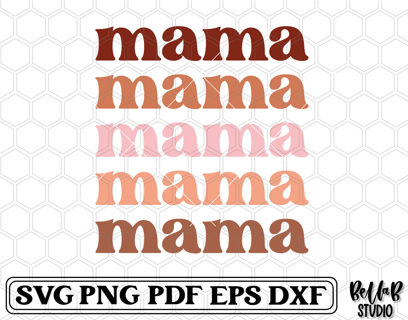 Mama Stacked SVG File – Bella B Studio